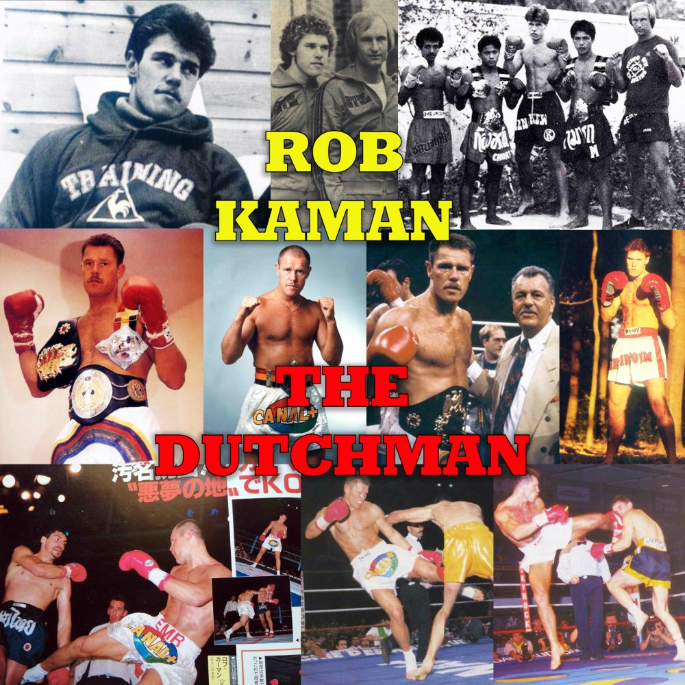 ROB KAMAN (Carrière 1980-1990) - SIAM FIGHT MAG
