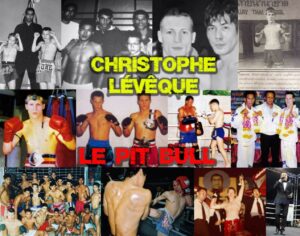 CHRISTOPHE LÉVÊQUE (Carrière 1990-2000) - SIAM FIGHT MAG